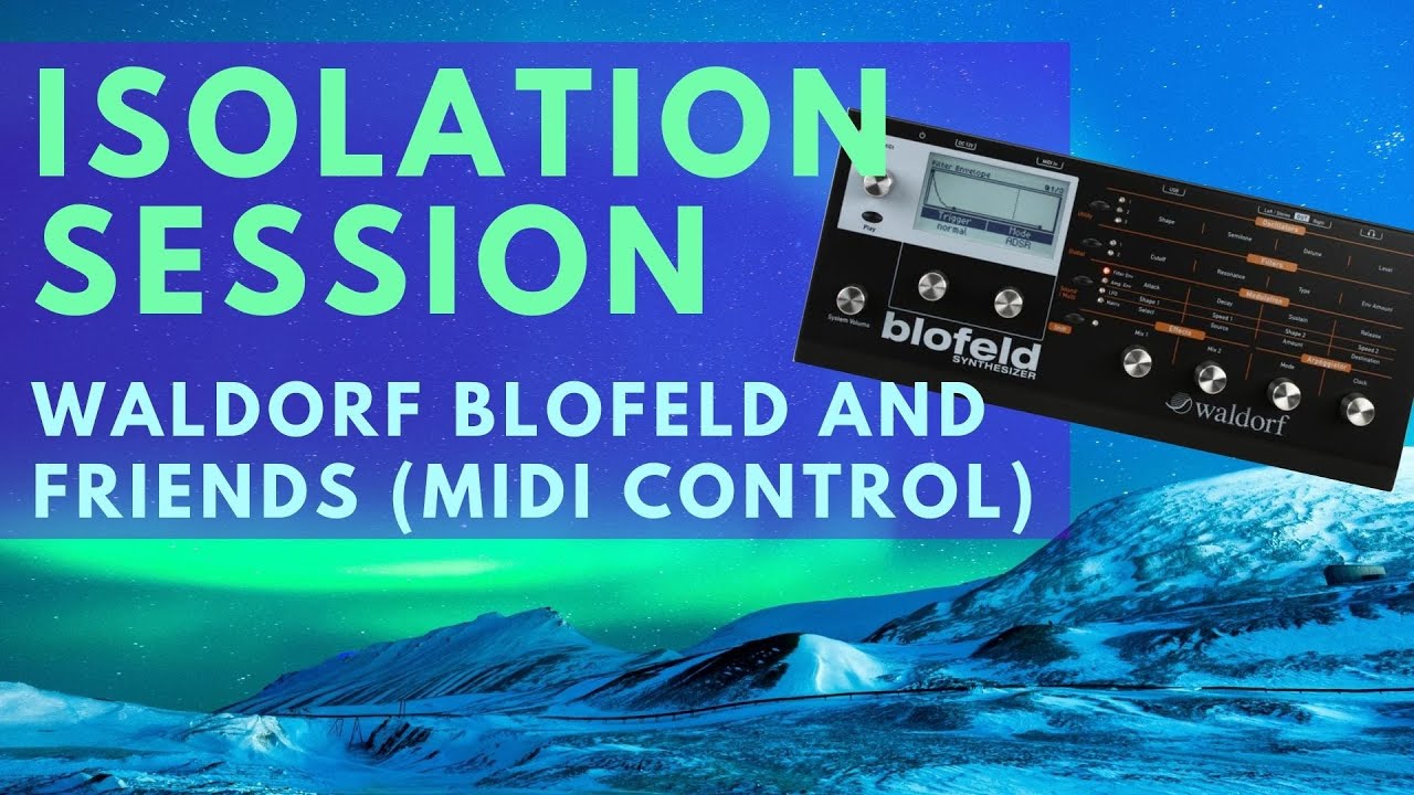 Waldorf Blofeld Multi Mode: Isolation Session Exploring the Multitimbral Side - YouTube