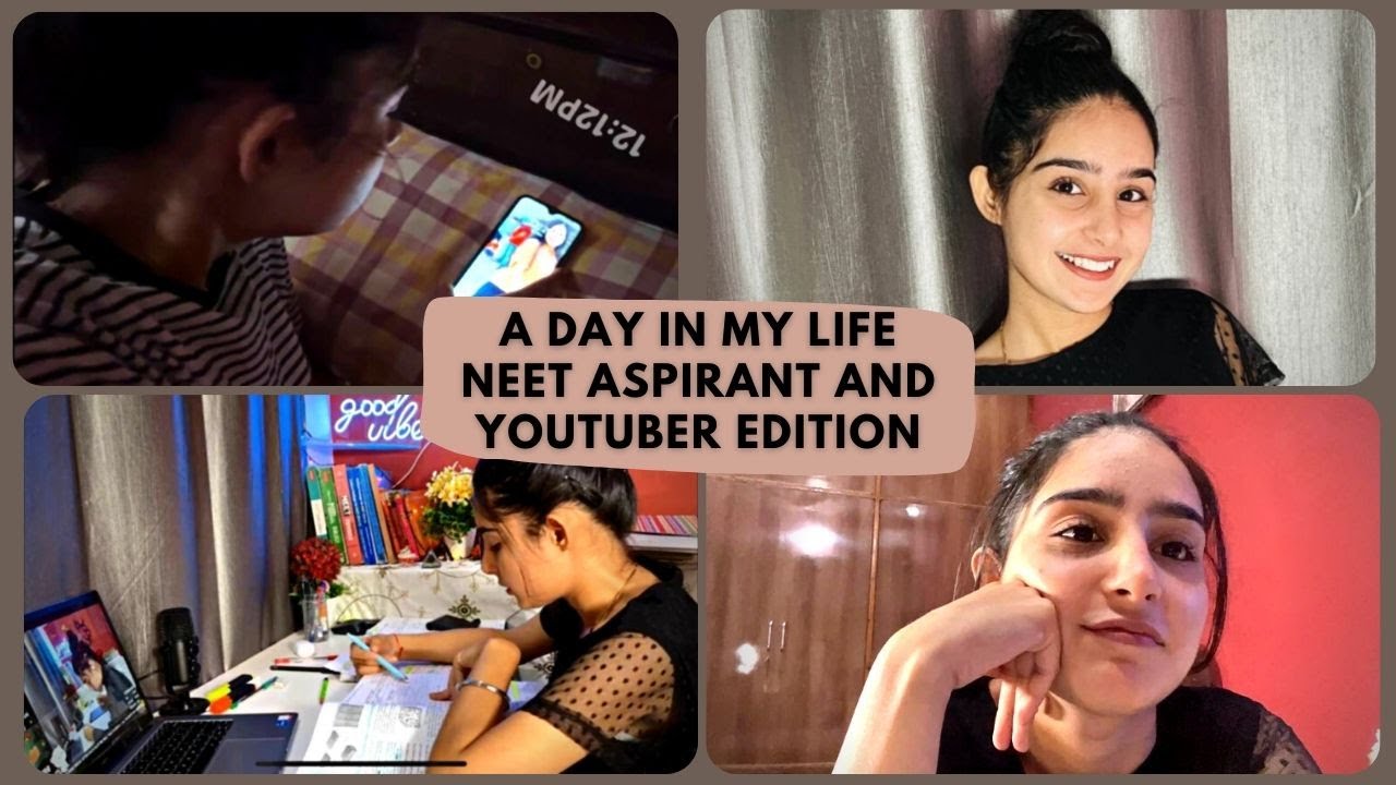 An Honest day in my life NEET aspirant and Youtuber Edition 🔥 - YouTube