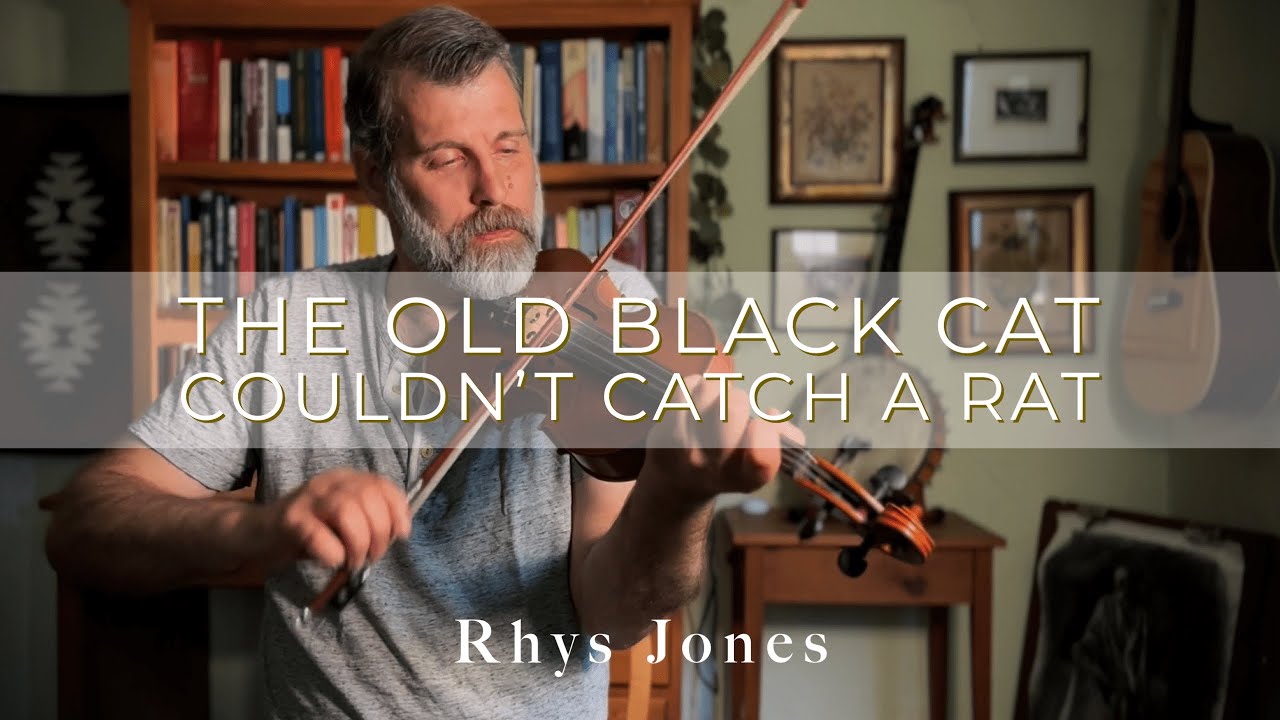 The Old Black Cat (Couldn't Catch a Rat), Old Time Fiddle in Cross ...