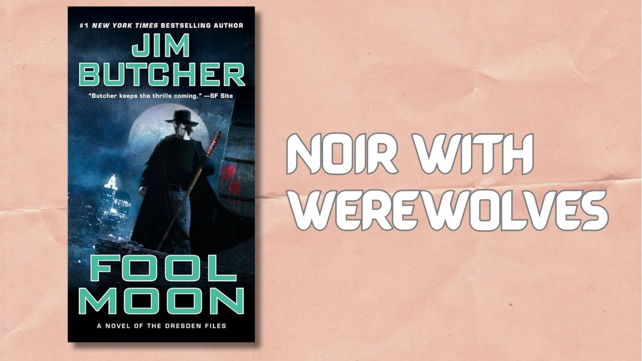 Fool Moon Book Review | Dresden Files | Book 2 | Spoilers - YouTube