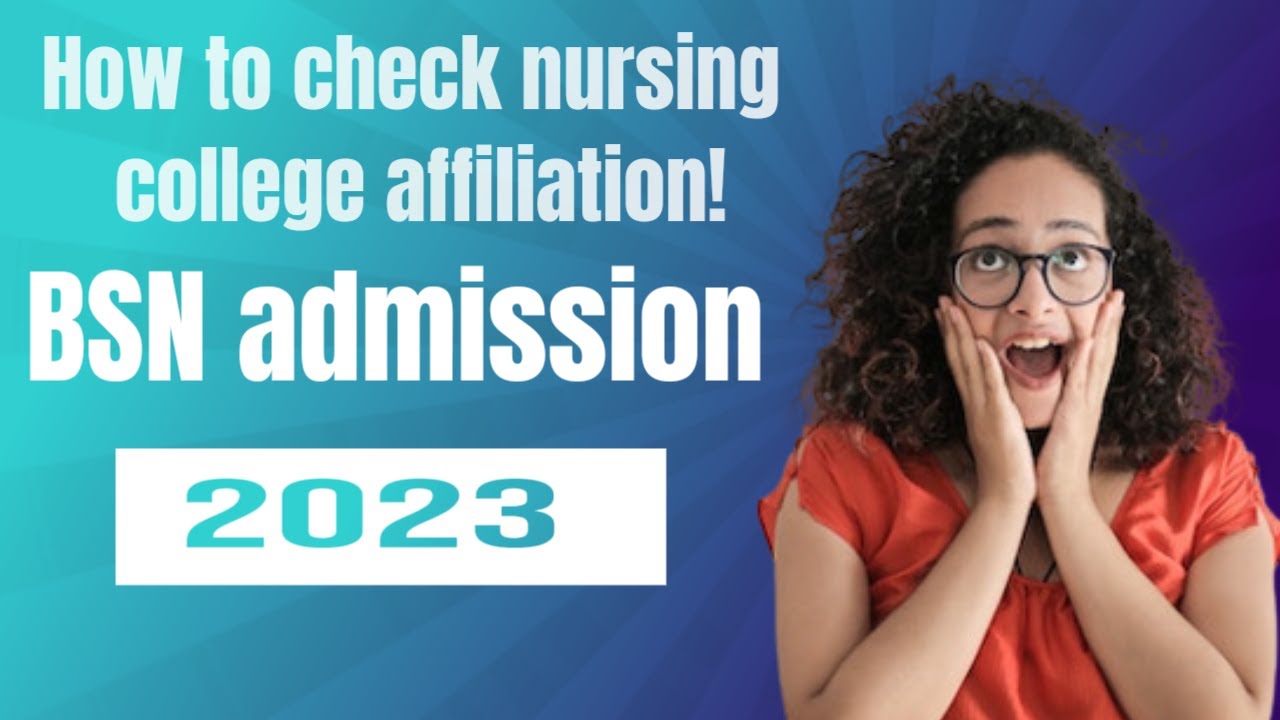 How to check nursing college affiliation!BS nursing admission 2023 ...