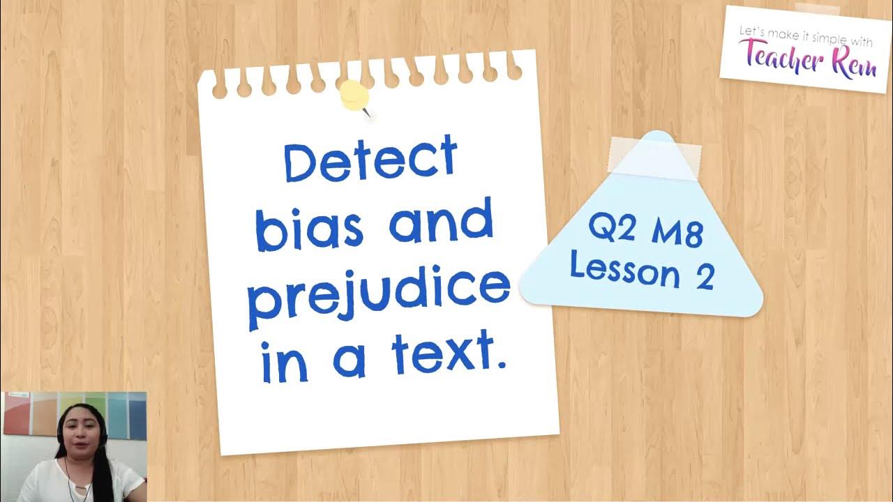 English 10 Quarter 2 Module 8 Lesson 2 DETECTING BIAS AND PREJUDICE IN ...