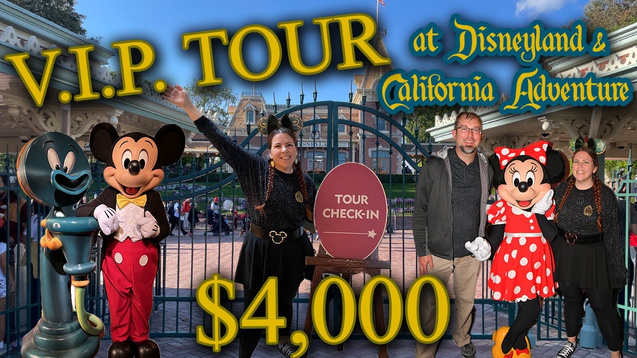 Full VIP Tour Experience - Disneyland Resort - 2024 - Disneyland and ...