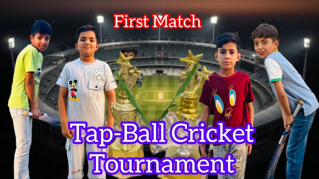 Tournament || Tap-Ball cricket Tournament First Match. - YouTube