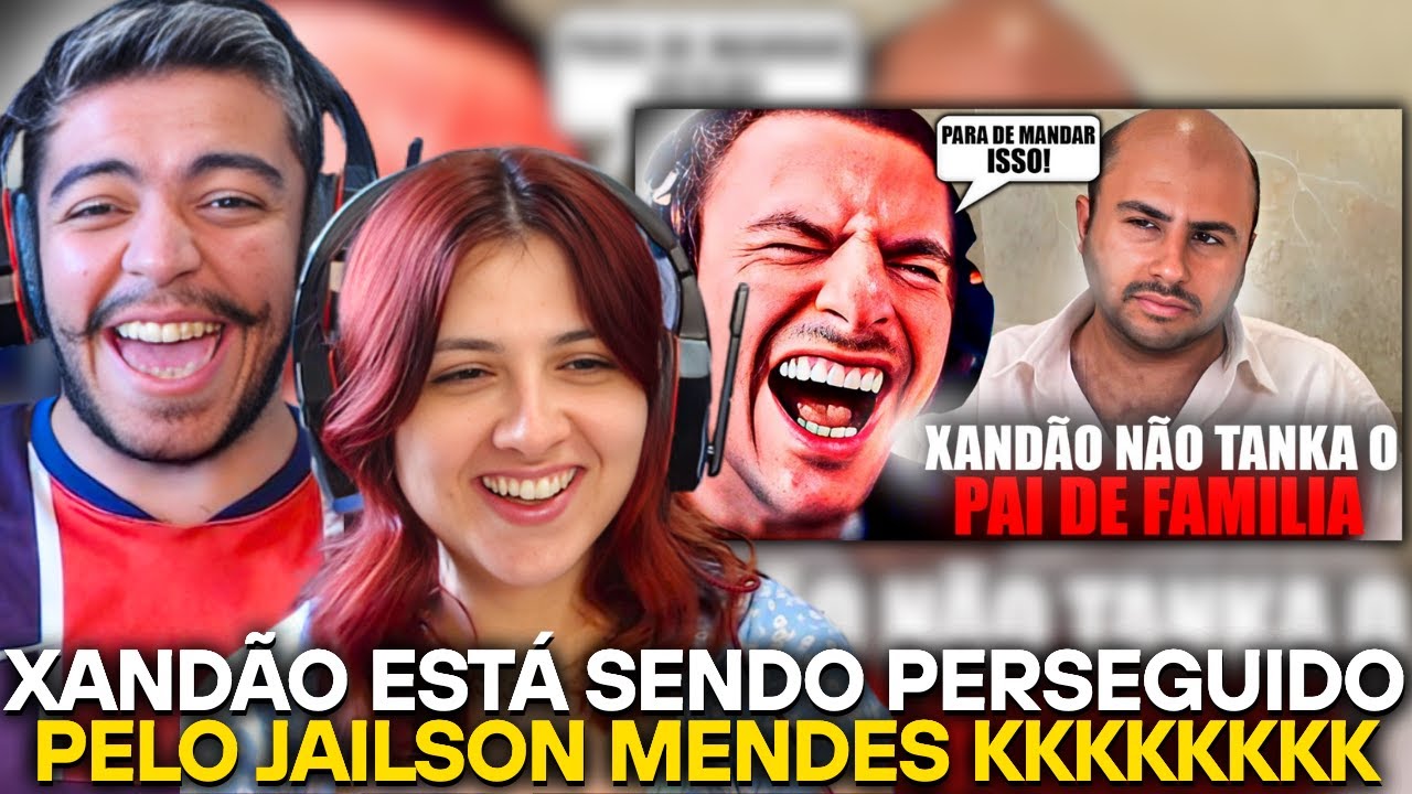 XANDÃO ESTA SENDO PERSEGUIDO PELO JAILSON MENDES! - MELHORES MOMENTOS ...
