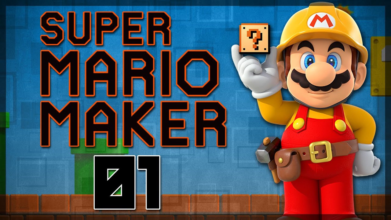 Super Mario Maker Part 1 (Course Builder) - Already a Re-do! - YouTube