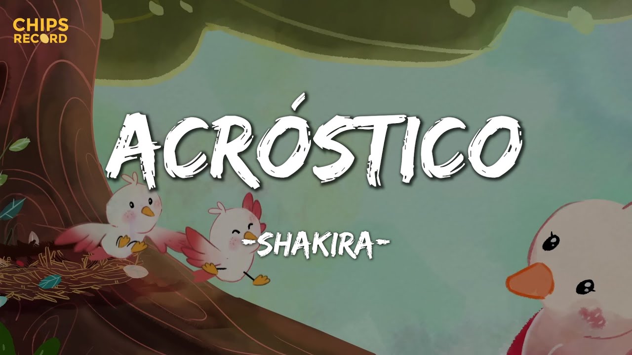 Shakira - Acróstico (Letra/Lyrics) - YouTube