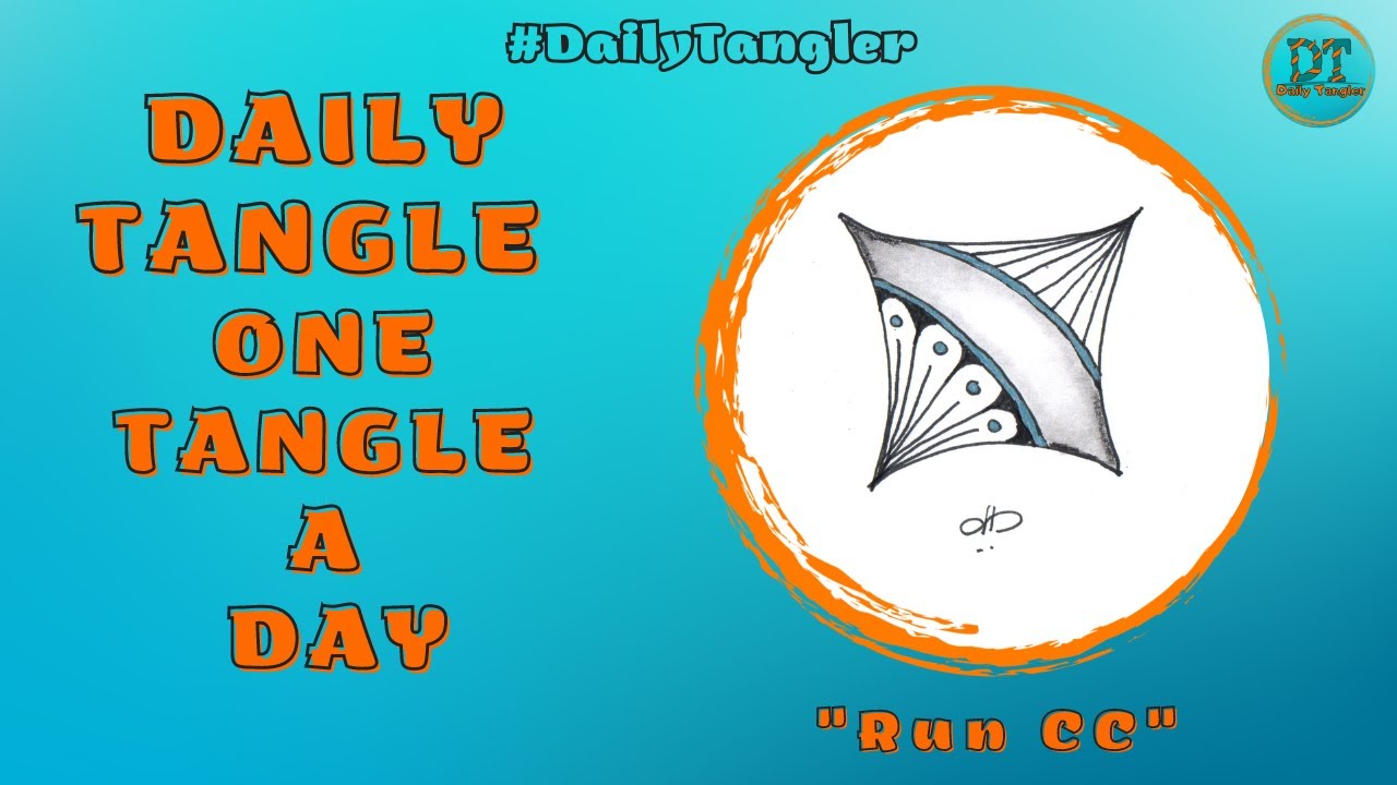 Daily Tangle - Run CC - Pattern Focus | How to draw | #DailyTangler ...