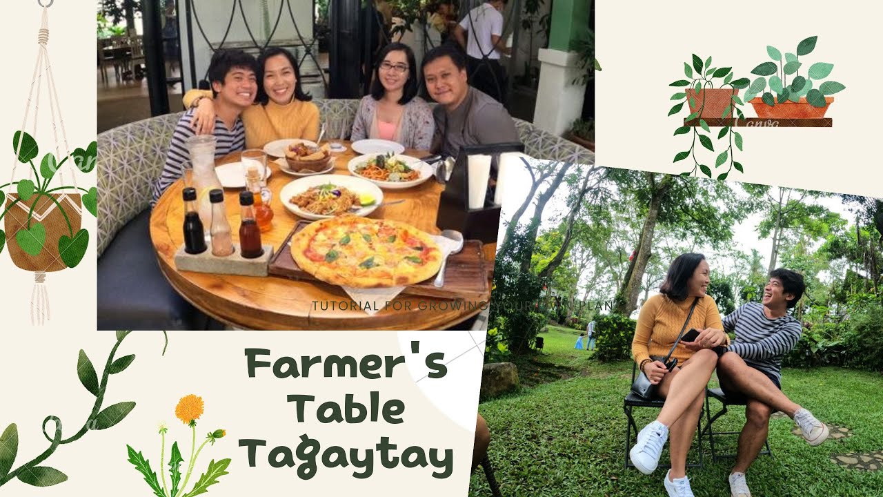 Farmer's Table Tagaytay|Farm-To-Table Cuisine| Instagramable Alfresco ...