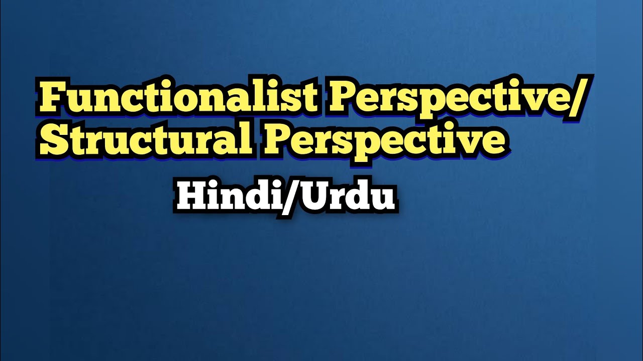 Functionalist perspective/Structural Perspective] Sociology] - YouTube