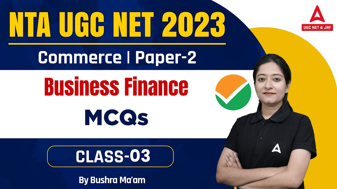 UGC Net Commerce Paper 2 | Commerce - Business Finance MCQs I By Bushra ...