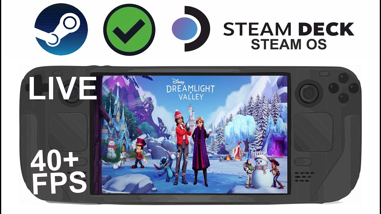 Disney Dreamlight verified on Steam Deck/OS in 720p 40+Fps (Live) - YouTube