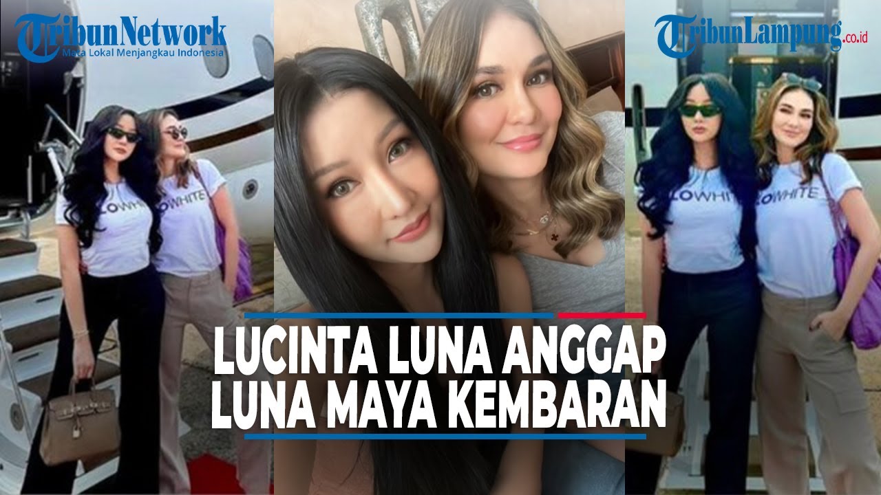 Lucinta Luna Anggap Luna Maya Kembaran Yang Terpisah Lautan - YouTube