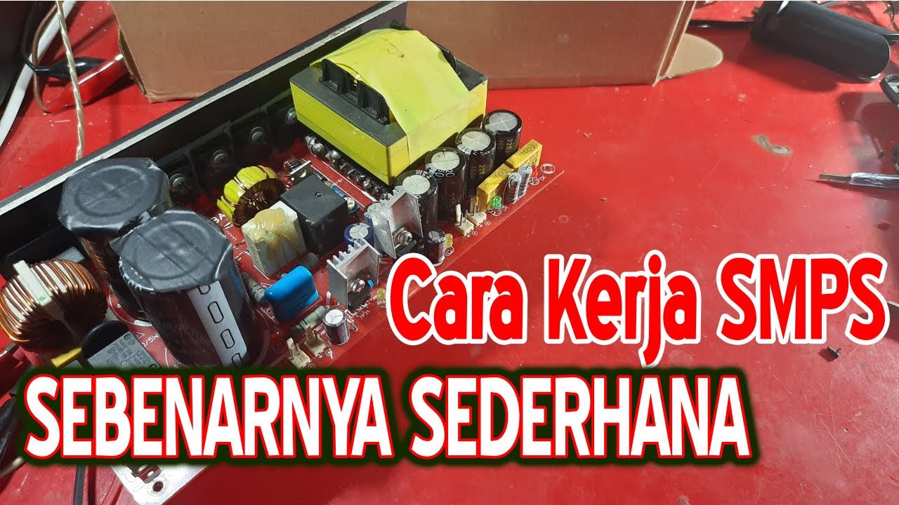 Cara Kerja SMPS Untuk Audio Amplifier - YouTube