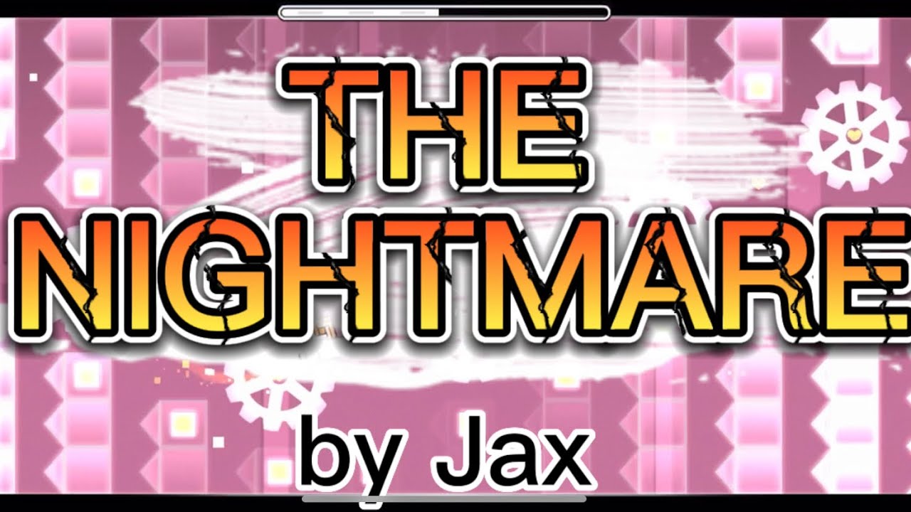 The Nightmare by Jax (mobile completion) - YouTube