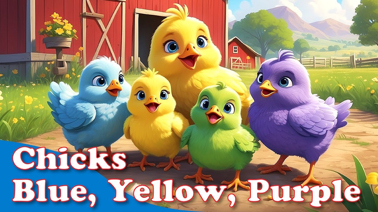 Blue, Yellow, Purple Chicks (Nursery Rhymes & Kids Songs) - YouTube