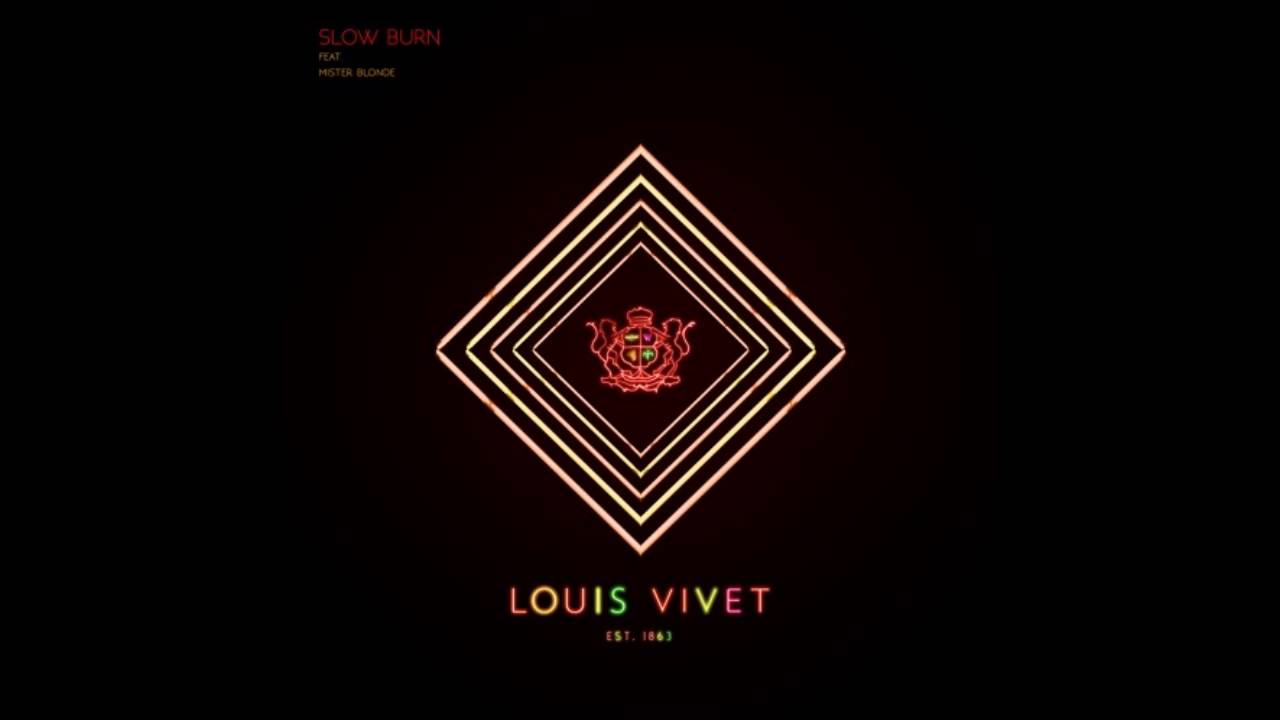 Louis Vivet - Slow Burn (feat. Mister Blonde) [HD] - YouTube