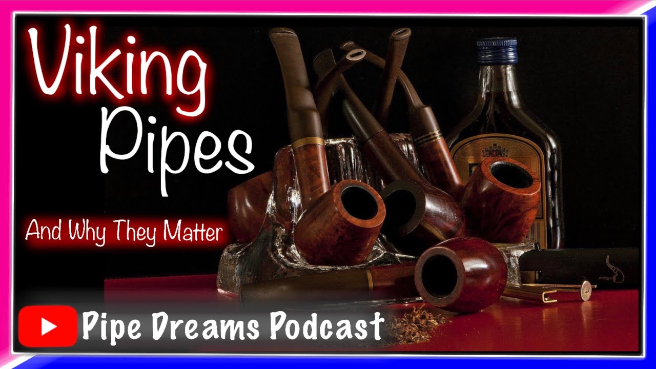 Viking Pipes And Why They Matter ~ Pipe Smoking 101 - YouTube