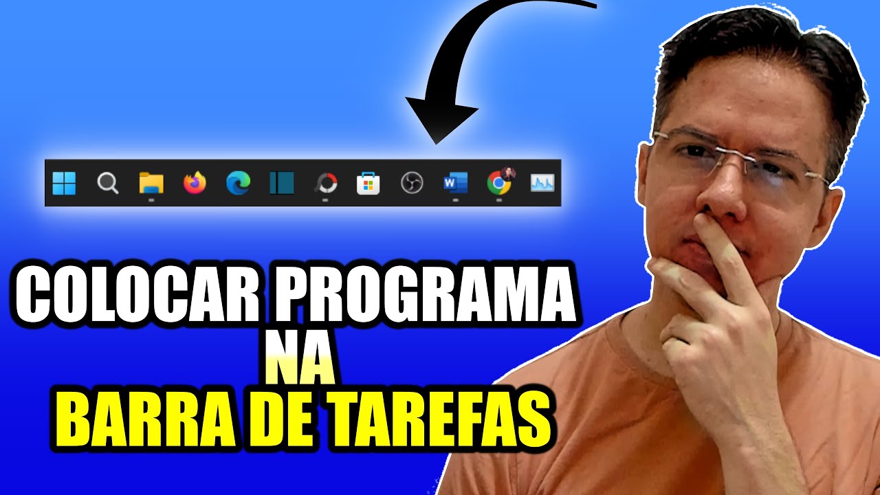 Como Colocar PROGRAMA Na Barra de Tarefas (TUTORIAL) - YouTube