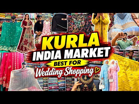 Kurla India (China) Market ✨| Wedding Special Designer Collection ❣️ | Best Fabrics at Low Price