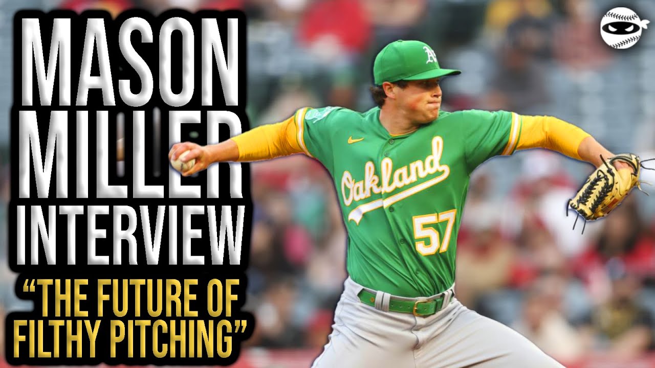Oakland A's Young ACE Mason Miller Interview - Journey from D3 to MLB ...