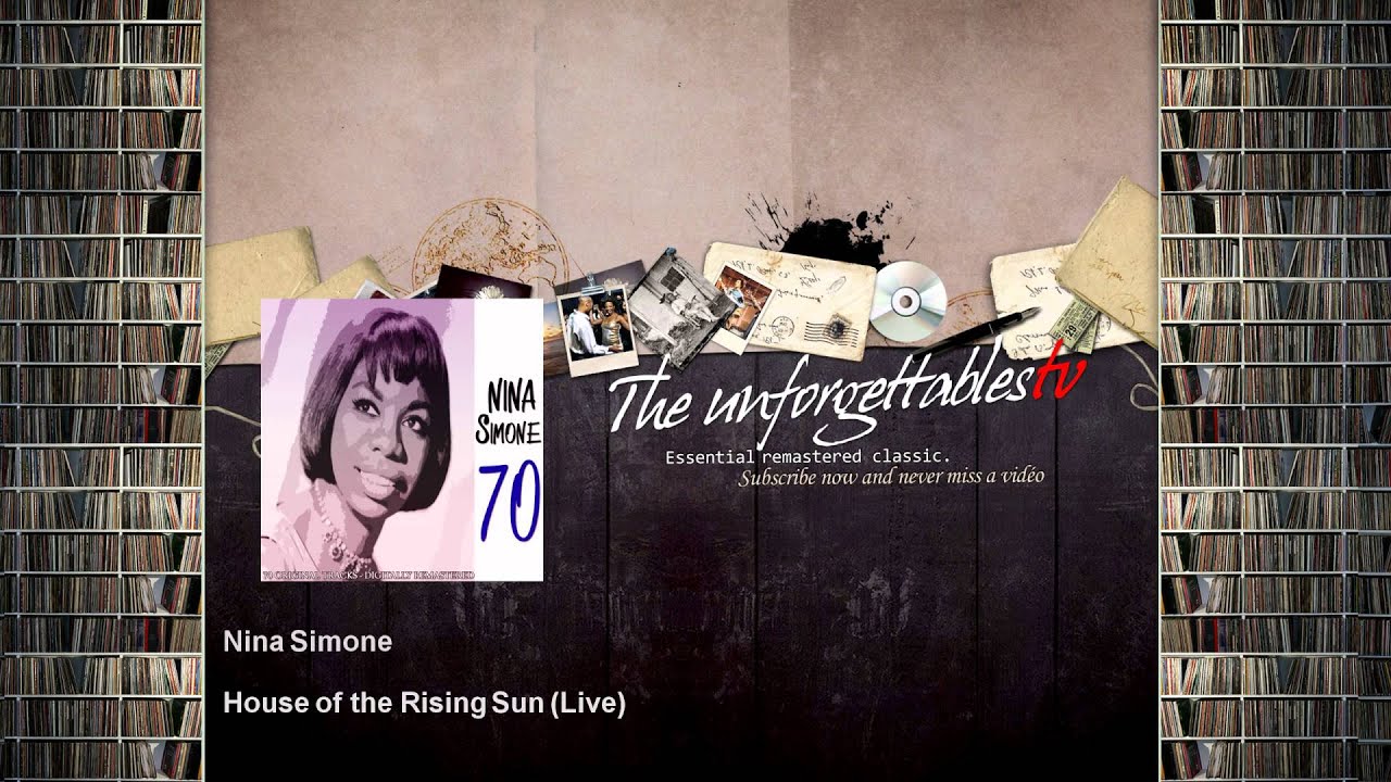 Nina Simone - House of the Rising Sun - Live - YouTube Music