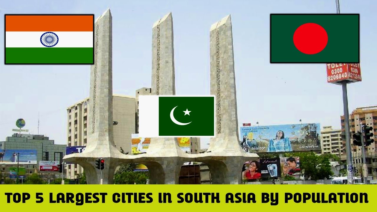 Top 5 Largest Cities In South Asia By Urban Population 2021 - YouTube