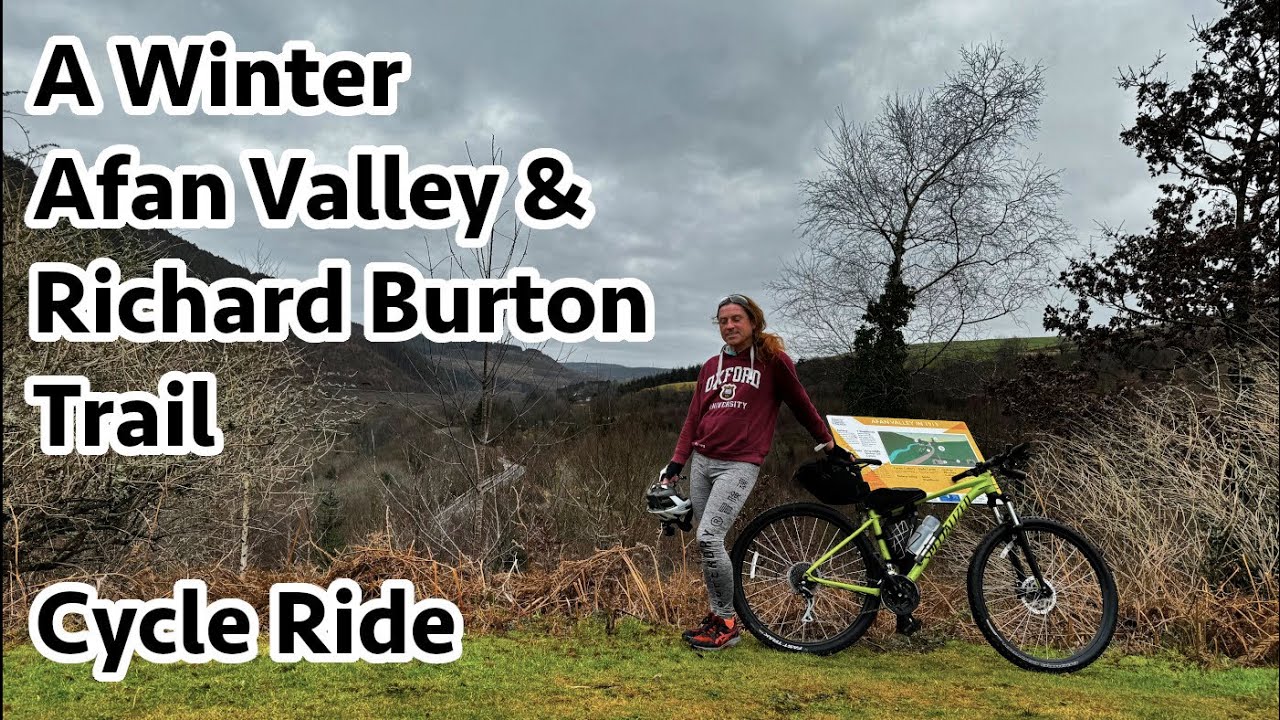 A Winter Afan Valley and the Richard Burton Trail Cycle Ride - YouTube