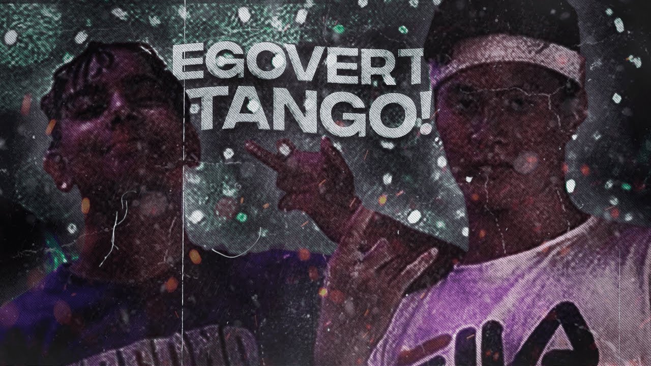 EGOVERT - TANGO! - YouTube