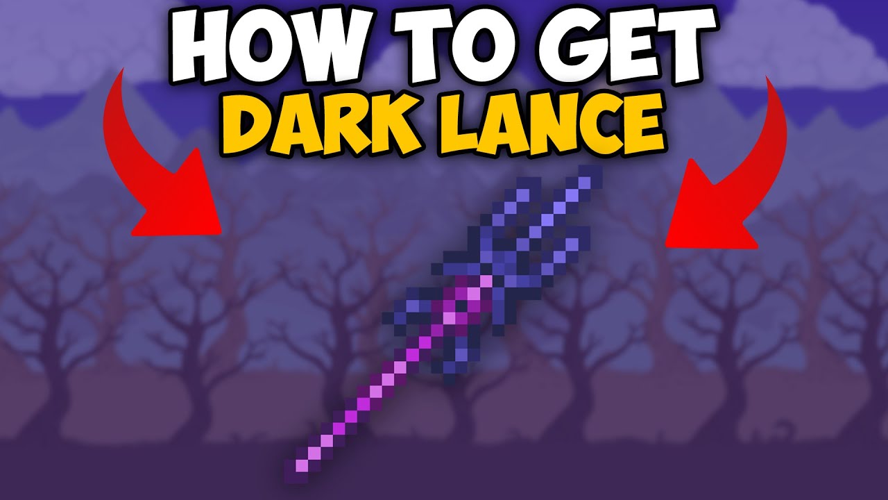 Terraria How To Get Dark Lance | Terraria Dark Lance 1.4.4.9 - YouTube