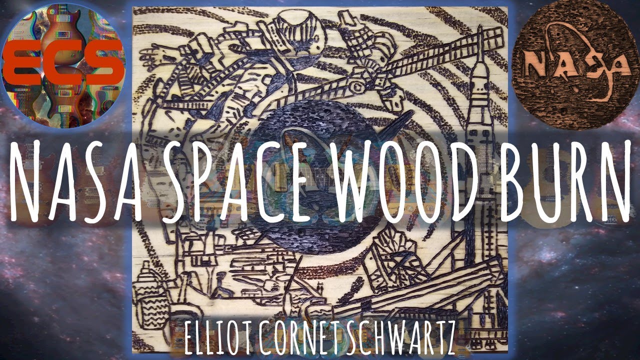 NASA Outer Space - Wood Burn - Timelapse - YouTube