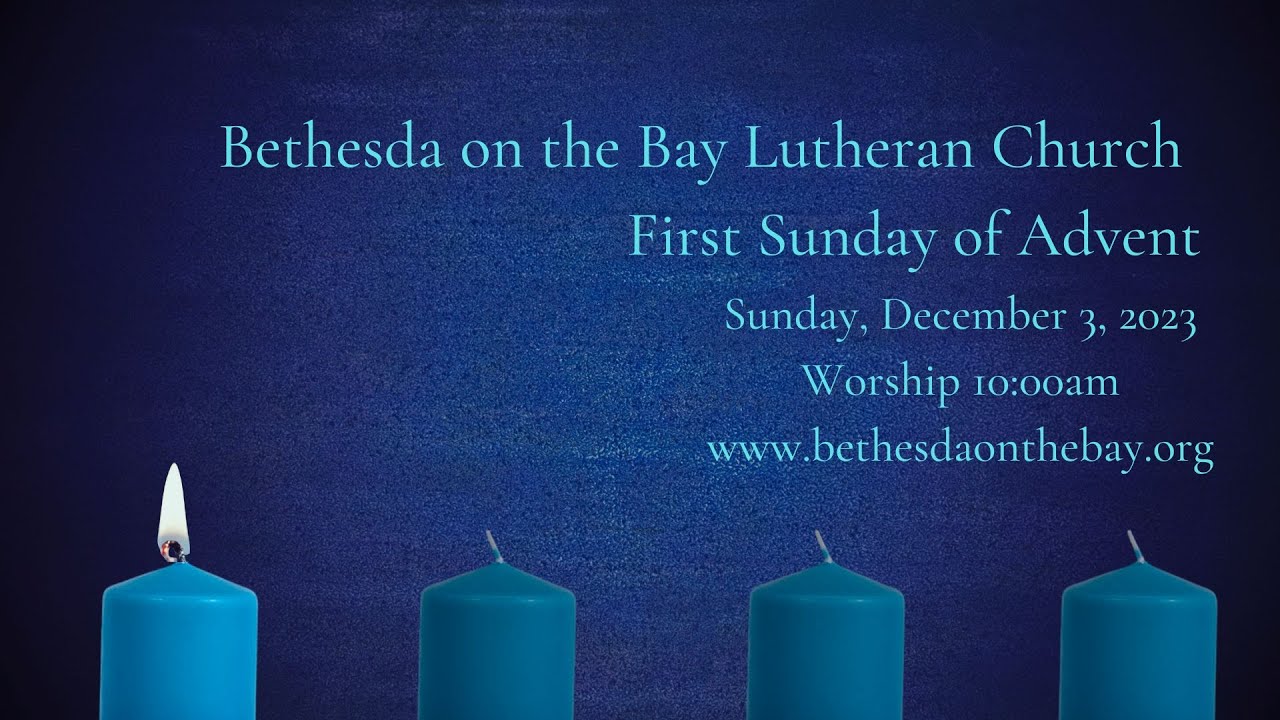 First Sunday of Advent - December 3, 2023 - YouTube