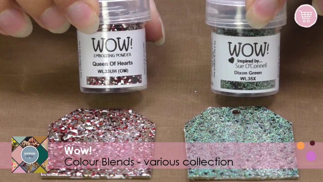 WOW - Embossing Powder, The Colour Blends | Kippers Hobby - YouTube