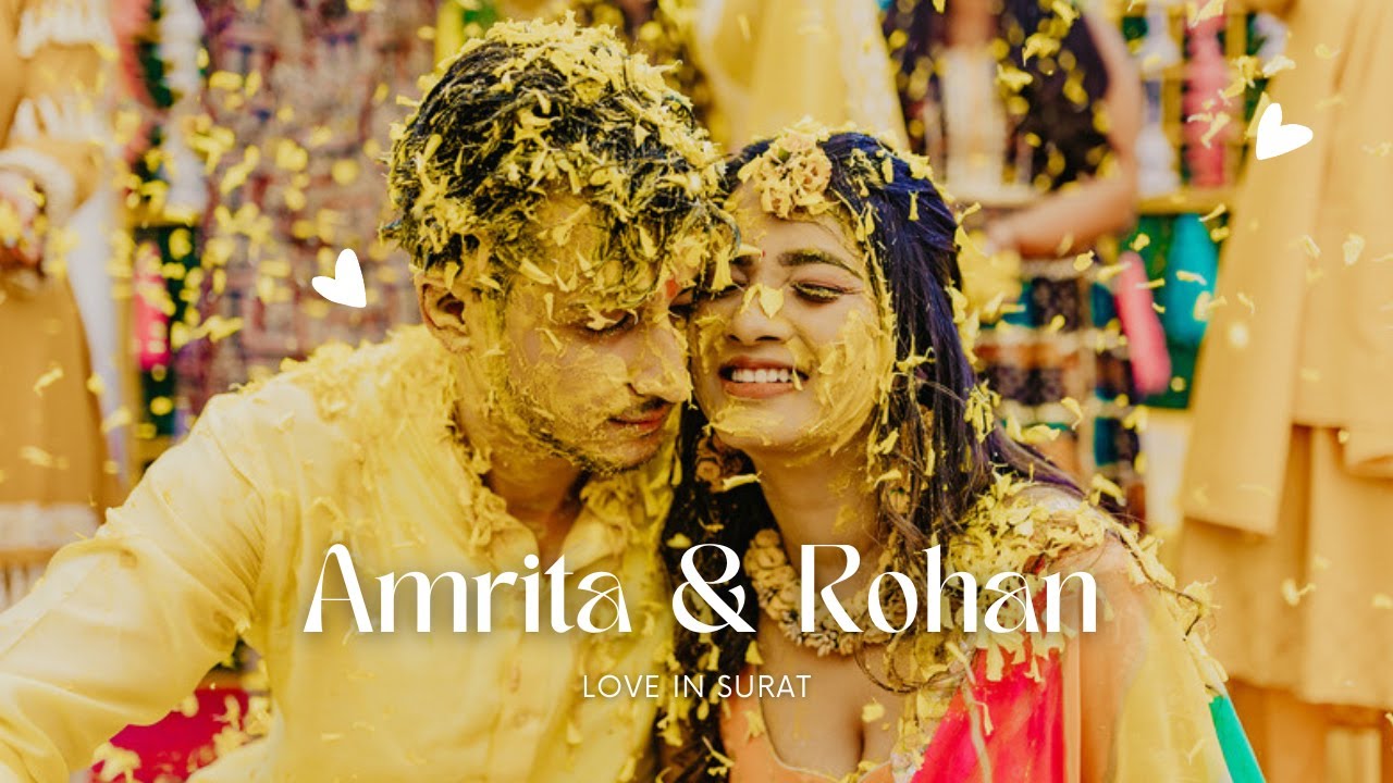 LOVE IN SURAT - Amrita & Rohan Trailer / Wedding Highlights / Avadh ...