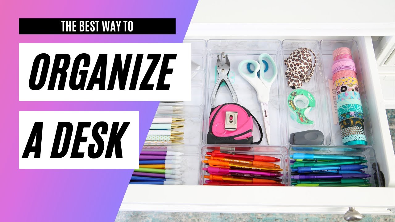 The Best Way to Organize a Desk - YouTube
