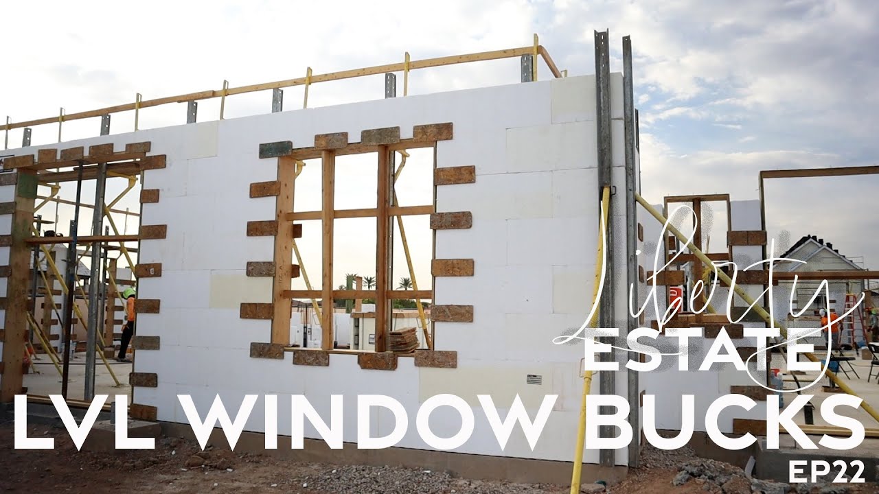 LVL Window Bucks & ICF | Ep-22: Liberty Estate | AFT Construction - YouTube