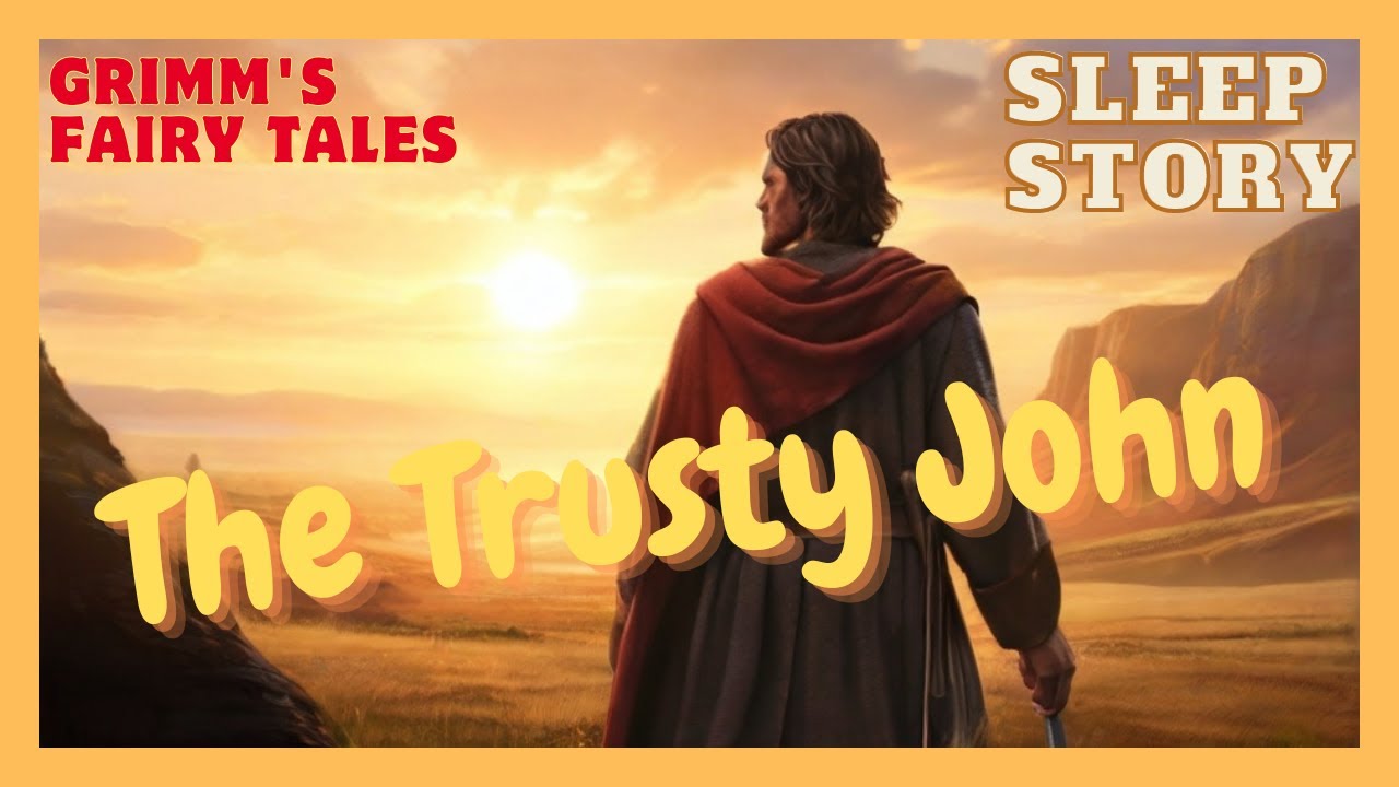 Grimm's Fairy Tales | The Trusty John | Bedtime Story for Toddlers ...