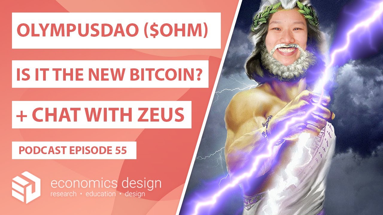 EP 55: OHM OlympusDAO (3,3) | New Reserve Currency To Replace Bitcoin ...