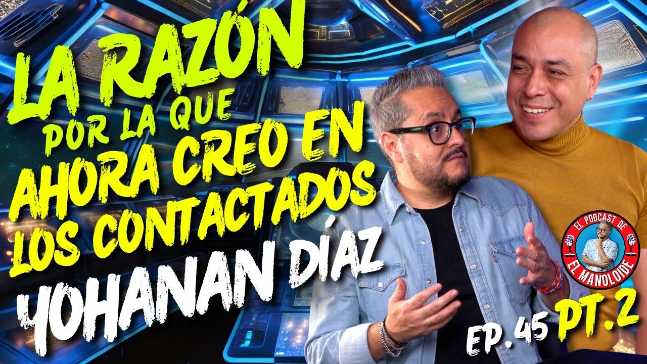 Yohanan Díaz revela: El Ejército sabe más de OVNIS de lo que imaginamos ...