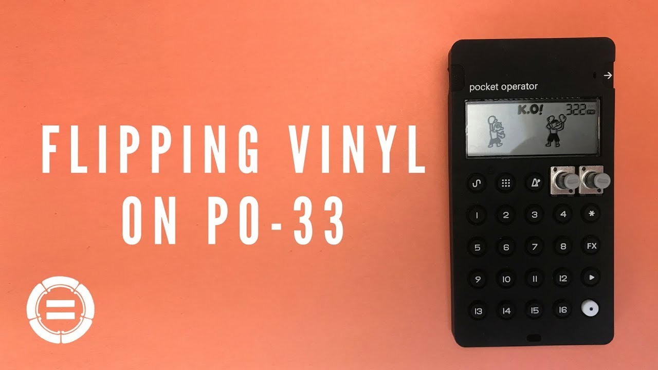 Flipping Vinyl on the PO-33 - YouTube