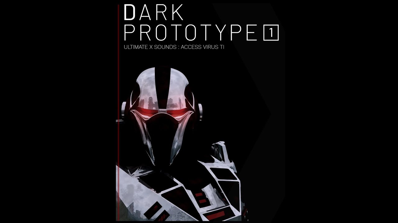 Dark X Prototype Vol.1 for Access Virus Ti / Euphoric EDM & Hardstyle • Custom Presets | Patches ...