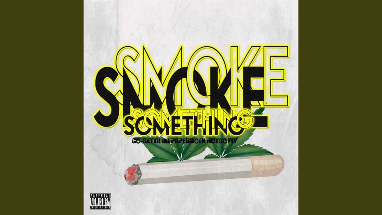 Smoke Something - YouTube