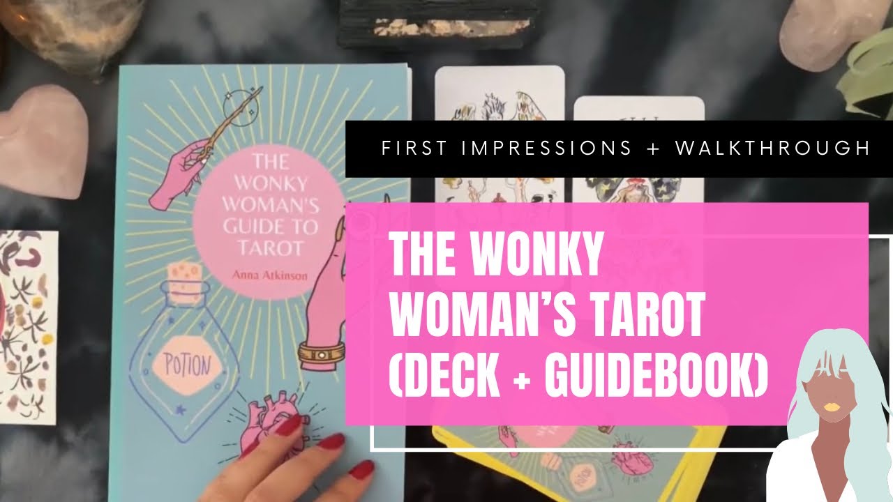 The Wonky Woman’s Tarot and Guidebook — First Impressions - YouTube