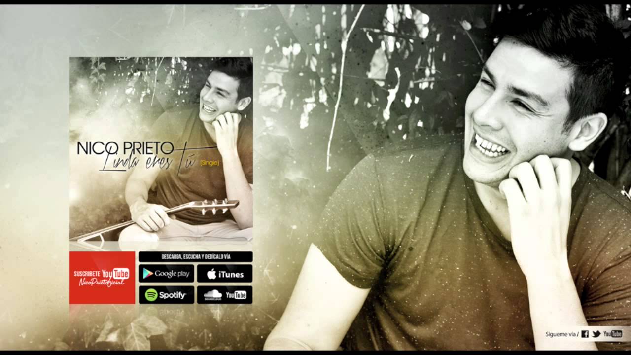 Linda Eres Tu - Nico Prieto - YouTube