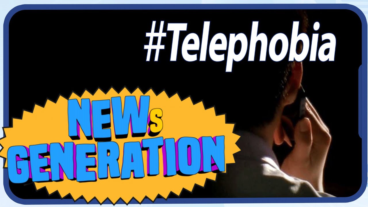 Tele-phobia: What is it and why does the new gen have it? - YouTube
