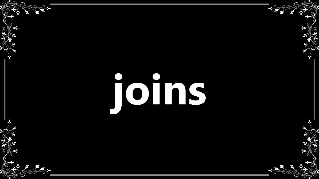 Joins - Meaning and How To Pronounce - YouTube