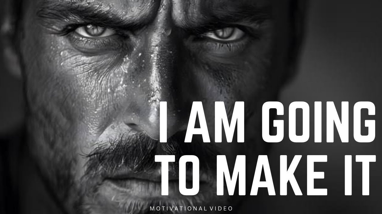 I AM GOING TO MAKE IT - MOTIVATIONAL VIDEO - YouTube