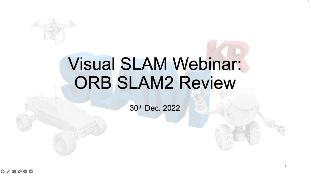 Visual SLAM Webinar: ORB-SLAM2 Paper & Code Review (English) - YouTube