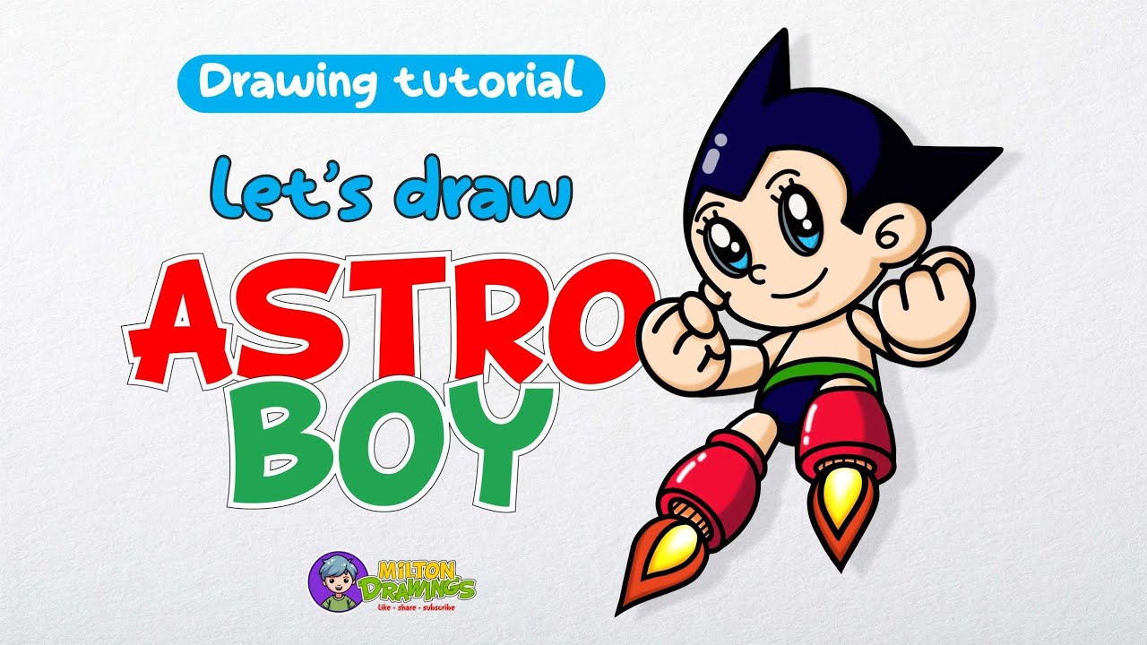 How to Draw Astro Boy | Drawing Lesson #miltondrawings - YouTube