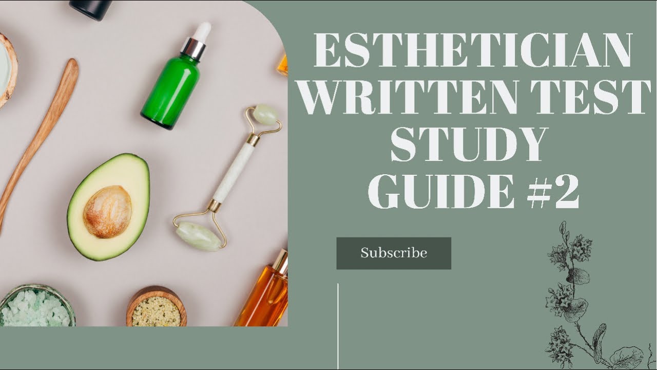 Esthetician Written Study Guide #2 - YouTube